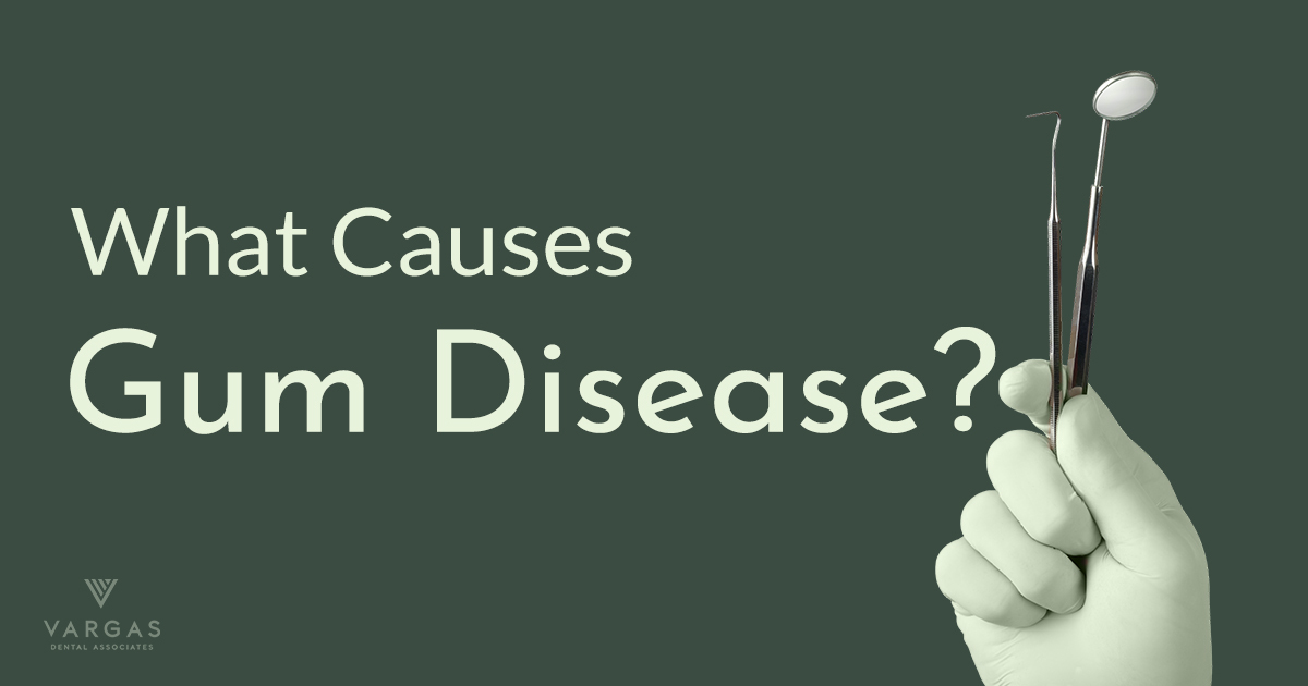Gum Disease - Vargas Dental Associates
